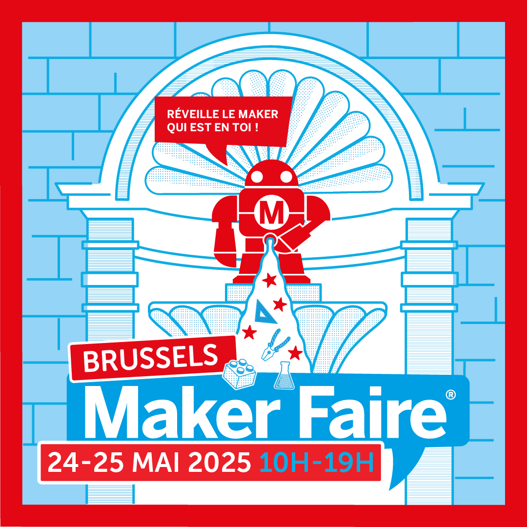 Fablabs Brussels — Maker Faire 2025 : Appel aux makers